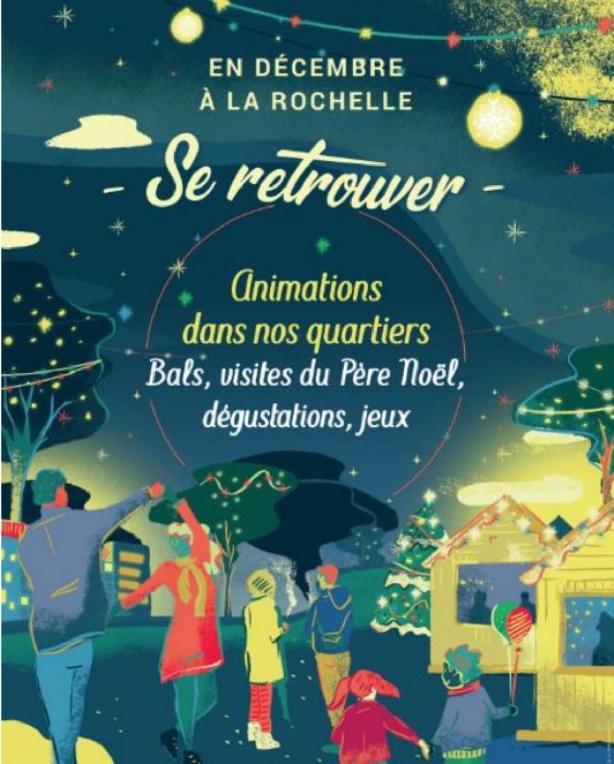 La Rochelle : les festivités de Noël lancées dès ce vendredi 24 ...